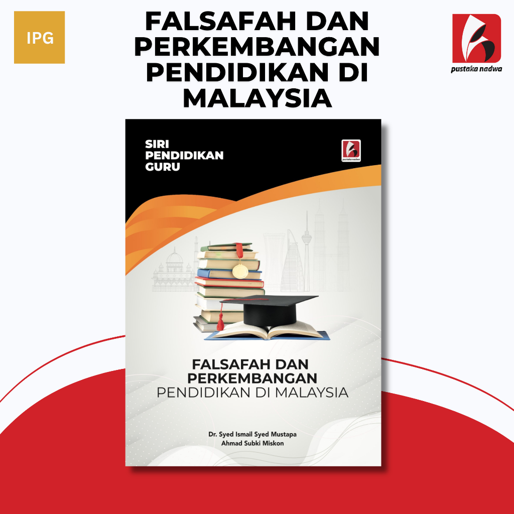 [PUSTAKA NADWA] Falsafah dan Perkembangan Pendidikan di Malaysia - Buku ...