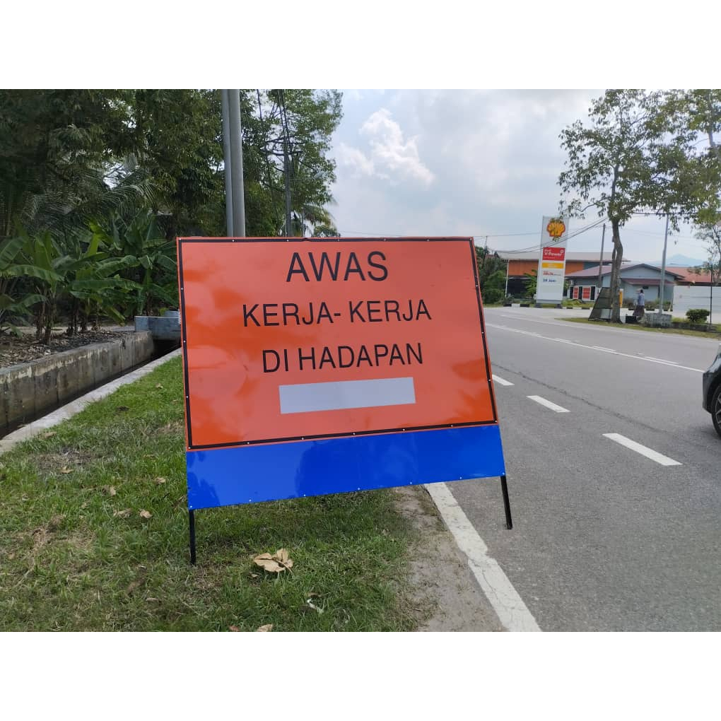 AWAS PEMBINAAN DIHADAPAN SIGN BOARD REFLECTIVE SIGNBOARD CHEAP ...