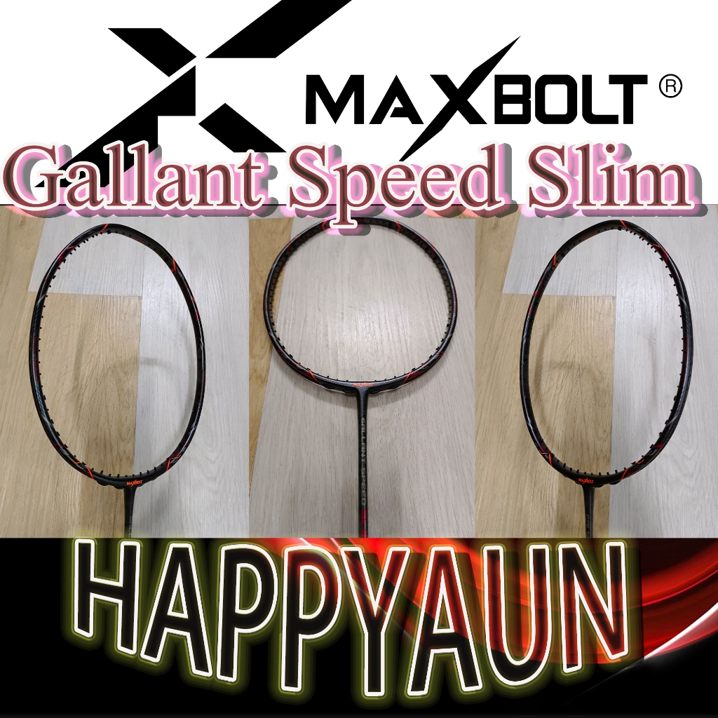 MAXBOLT GALLANT SPEED SLIM RACKET (FREE GRIP, FREE STRING) | Shopee ...