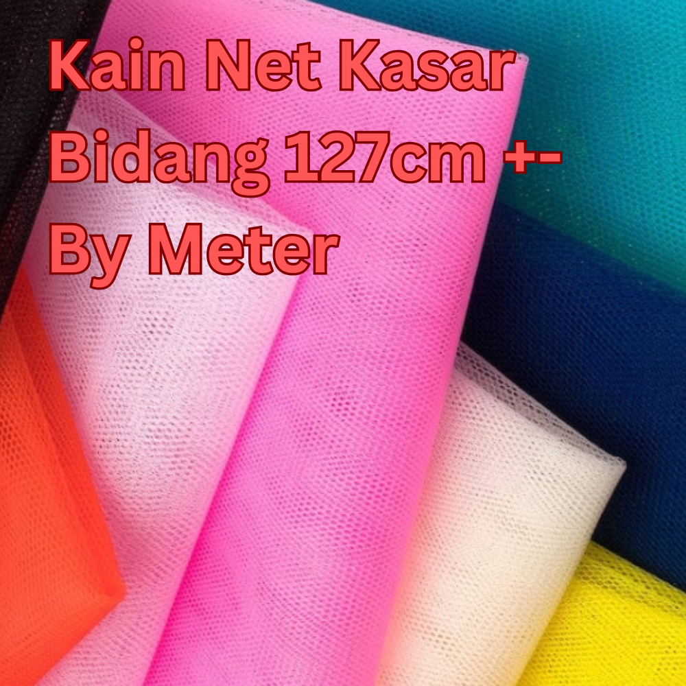 Net Kasar (Meter)/ NET KERAS (HARD NYLON TULLE / NETTING TEXTILE) / PER ...