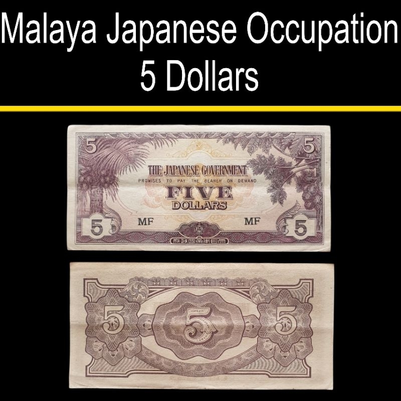 Old Notes Duit Lama Malaya Japanese Occupation 5 Dollars Siri Duit ...