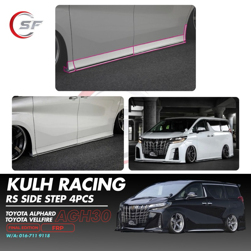 Toyota Alphard/ Vellfire AGH30 Kulh Racing Style RS Side Step 4pcs FRP ...