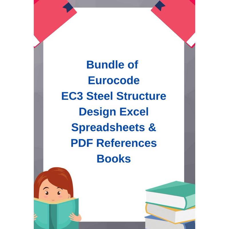 Bundle of Eurocode EC3 Steel Structure Design Excel Spreadsheets & PDF ...