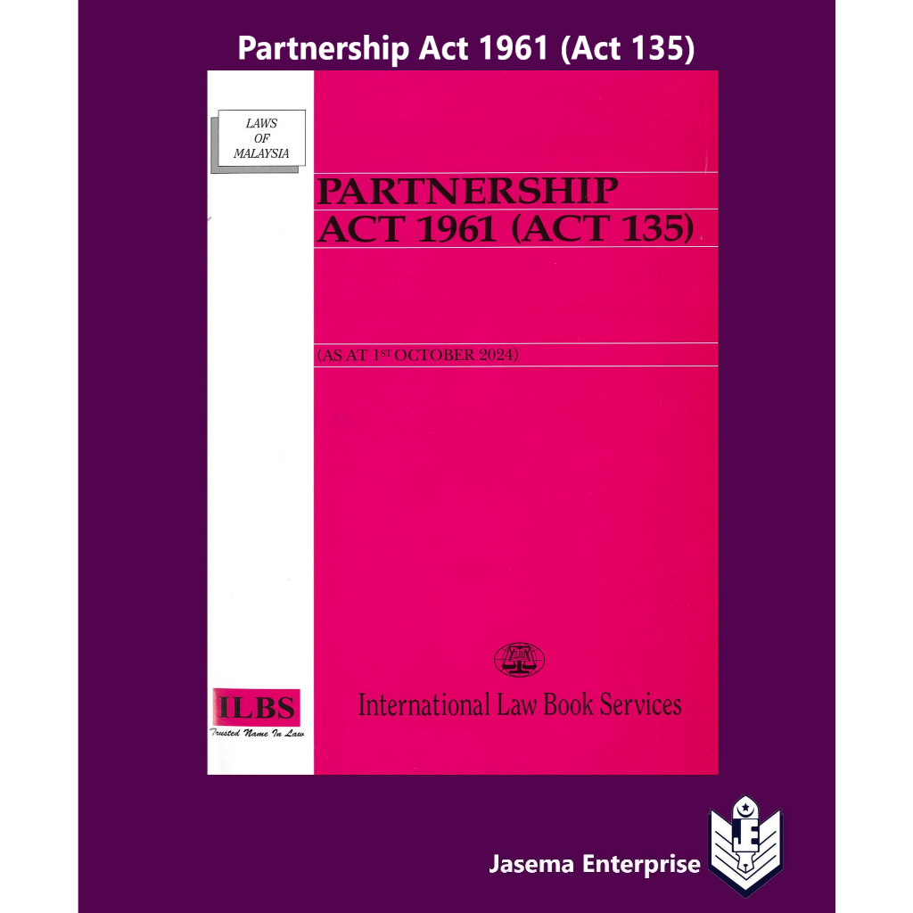 Partnership Act 1961 (Act 135) [As At 1st Octomber 2024] | Shopee Malaysia