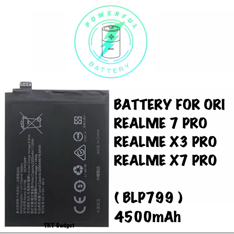 BATTERY FOR ORI REALME 7 PRO / X3 PRO / X7 PRO (BLP799) 4500mAh ...