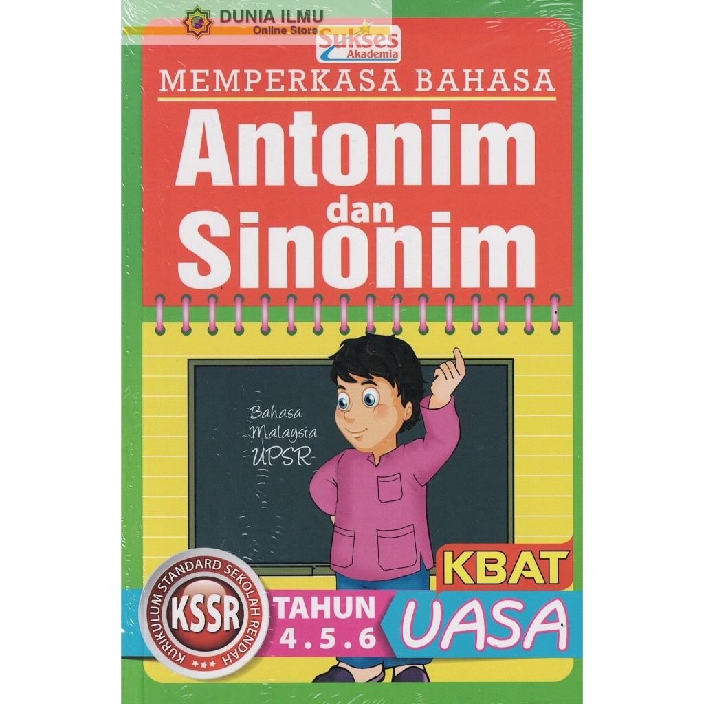MEMPERKASA BAHASA ANTONIM DAN SINONIM TAHUN 4,5,6 KBAT UASA KSSR ...