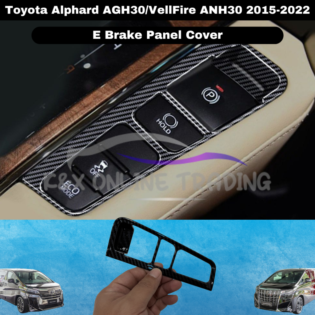 Toyota Alphard Vellfire AGH30/ANH30 2015-2022 Carbon Trim E Brake Panel ...