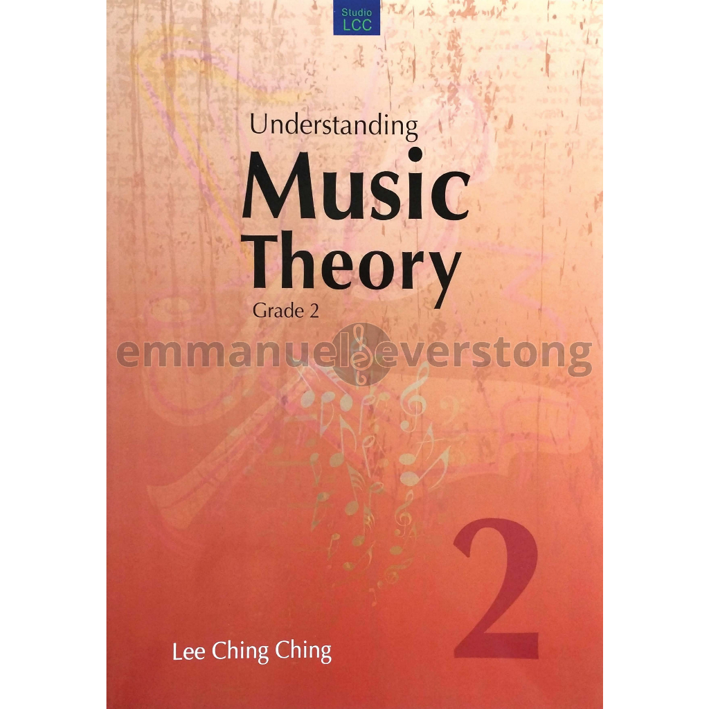 Understanding Music Theory Grade 2 | Lee Ching Ching | Studio LCC ...
