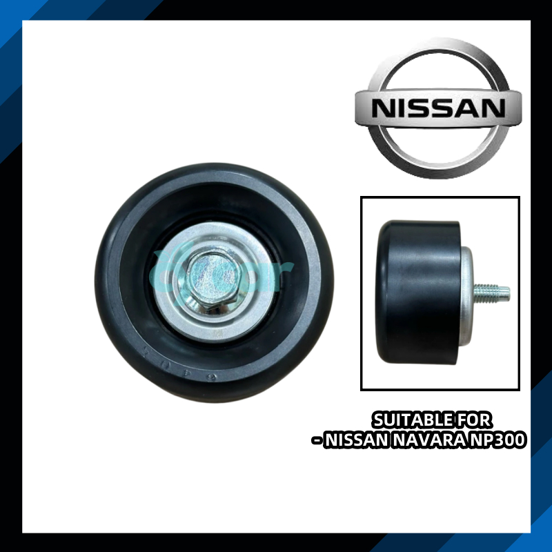 NISSAN NAVARA NP300 IDLER PULLEY (69MM) 11925-ED320 | Shopee Malaysia