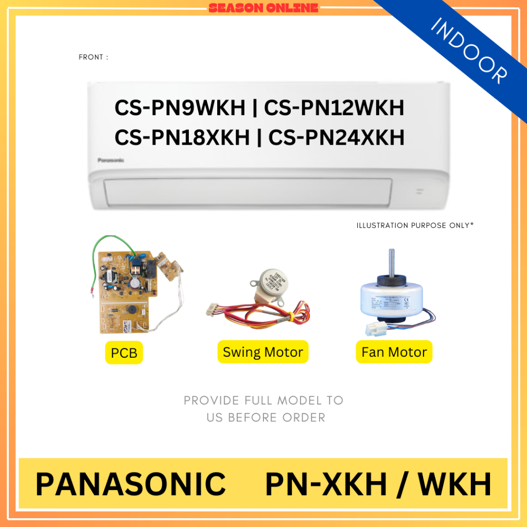 PANASONIC Parts CS-PN9WKH | PN12WKH | PN18XKH | PN24XKH Fan Motor | PCB ...