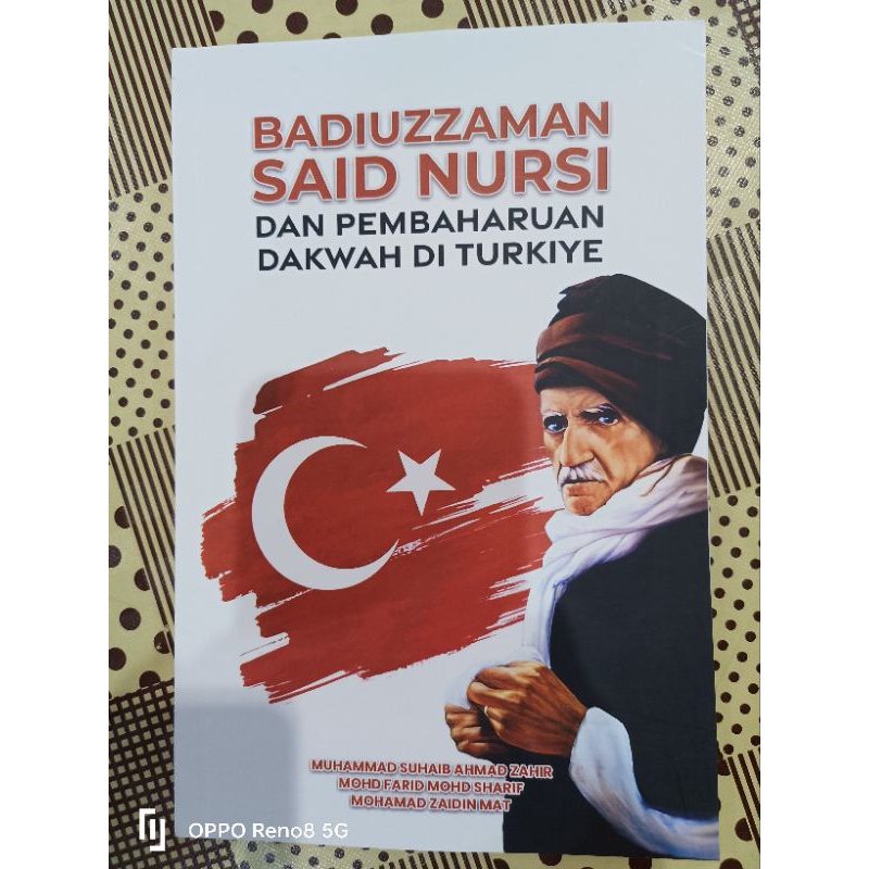 ZBH. Badiuzzaman Said Nursi dan Pembaharuan Dakwah di Turkiye. Muhammad Suhaib Ahmad Zahir, Mohd ...