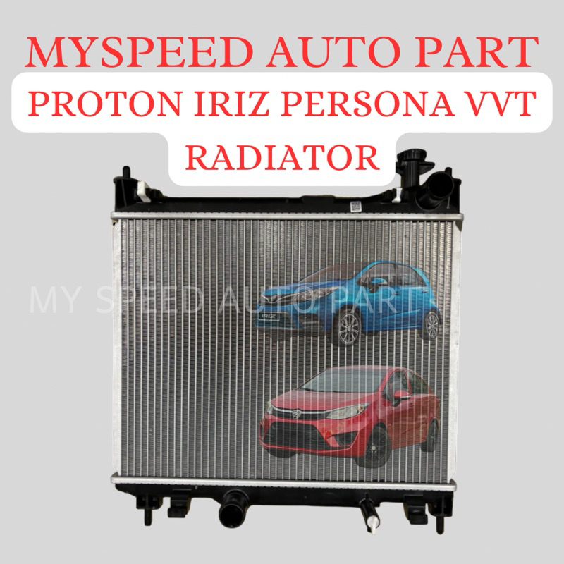 PROTON IRIZ/PERSONA VVT RADIATOR TANGKI AIR HIGH QUALITY 3 BULAN ...