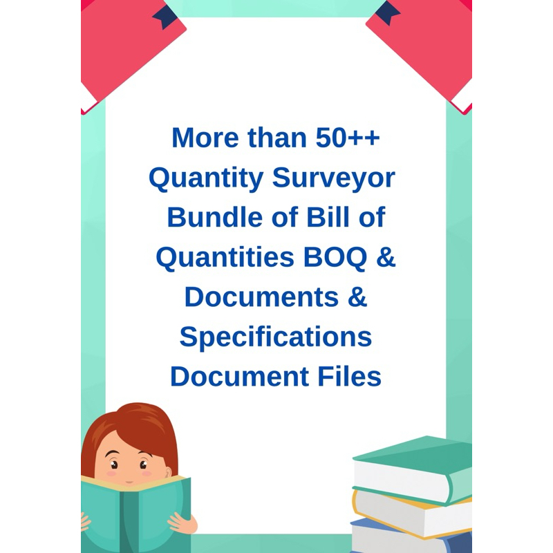 More than 50++ Quantity Surveyor Bundle of Bill of Quantities BOQ & Documents & Specifications ...