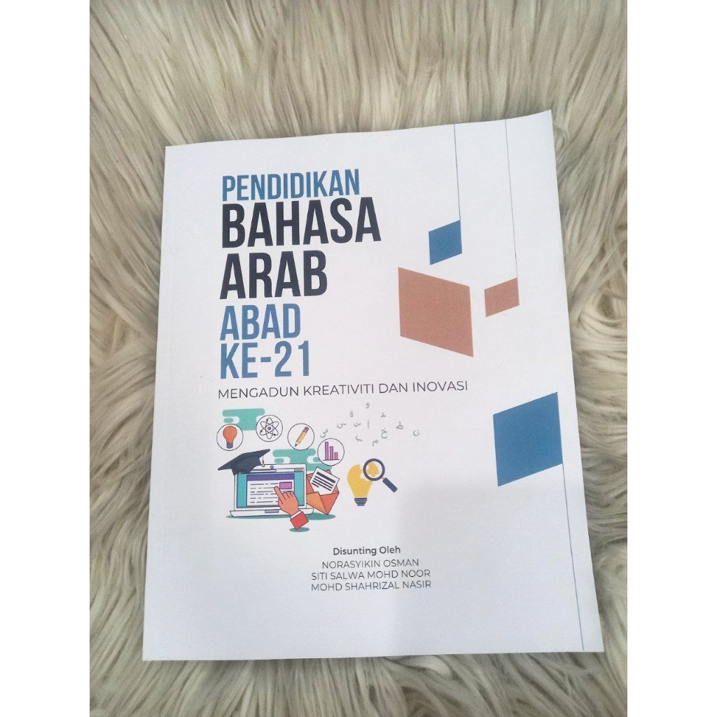 Pendidikan Bahasa Arab Abad ke 21 Mengadun Kreativiti dan Inovasi ...