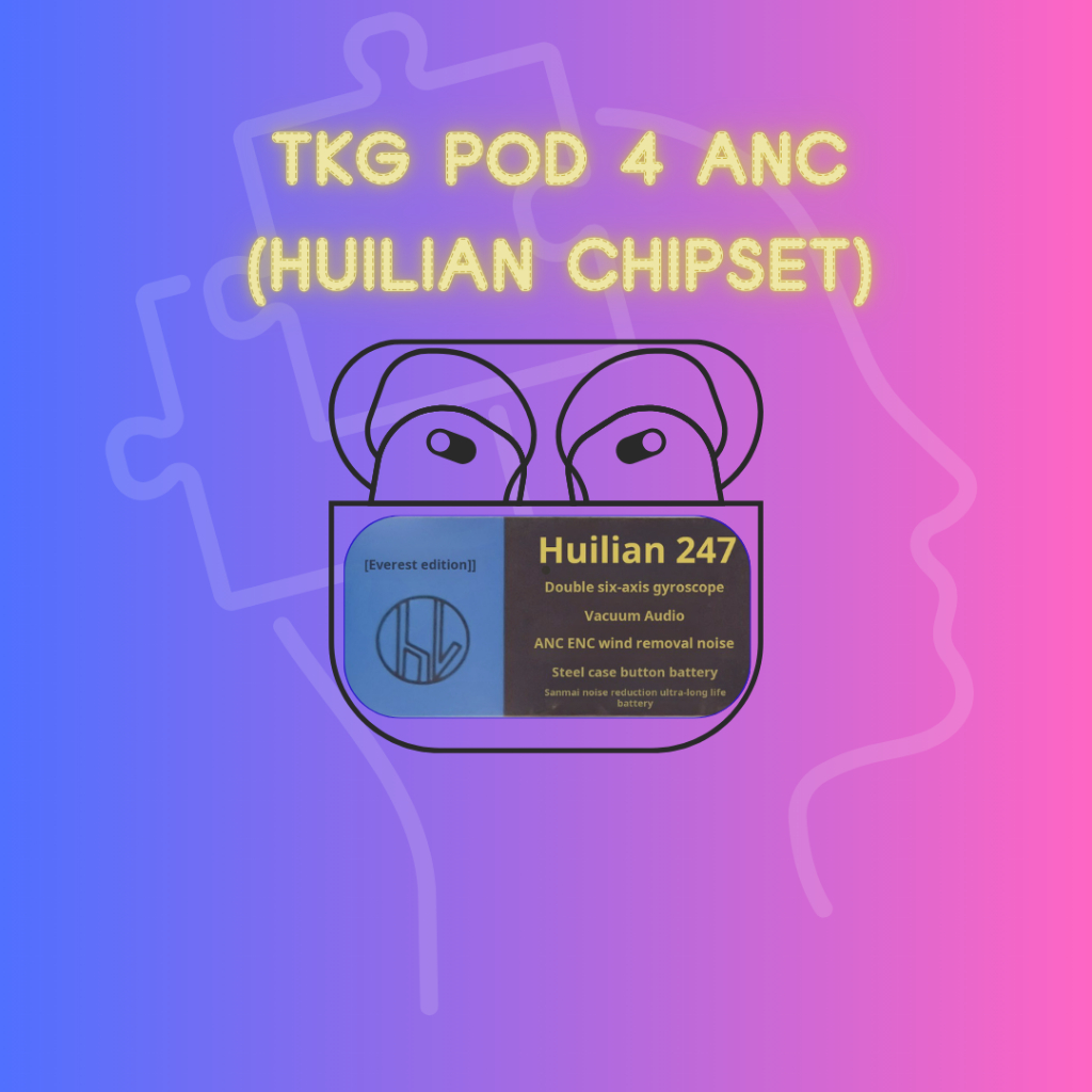 TKG POD 4 ANC+[HUILIAN CHIPSET] ANC BLUETOOH EARPOD WITHOUT EARTIP ...