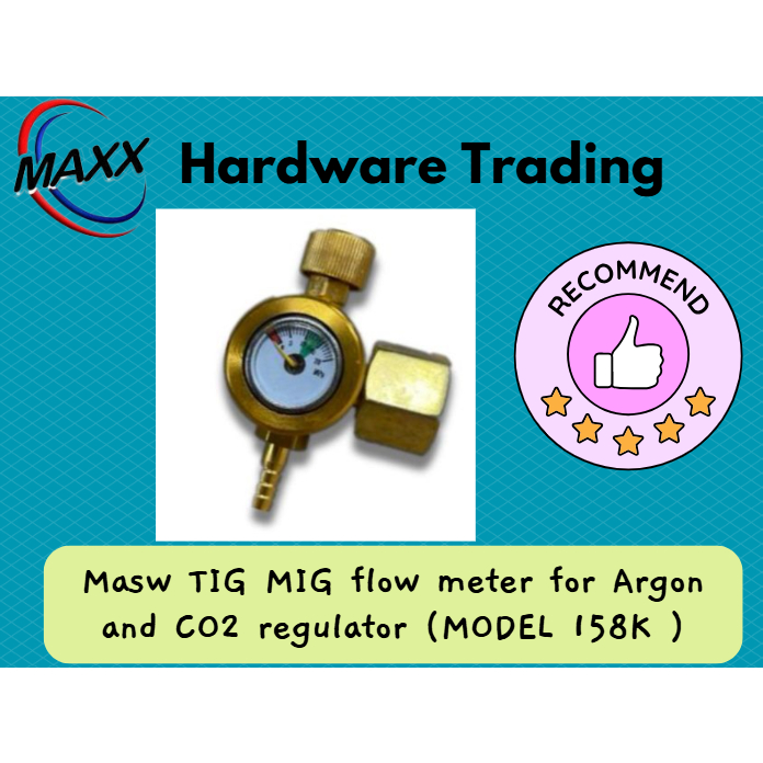 Masw TIG MIG flow meter for Argon and CO2 regulator (MODEL 158K ...