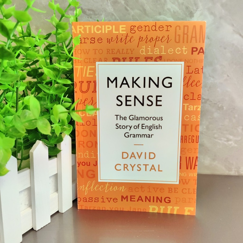 【Ready Stock】Making Sense: The Glamorous Story of English Grammar《by ...