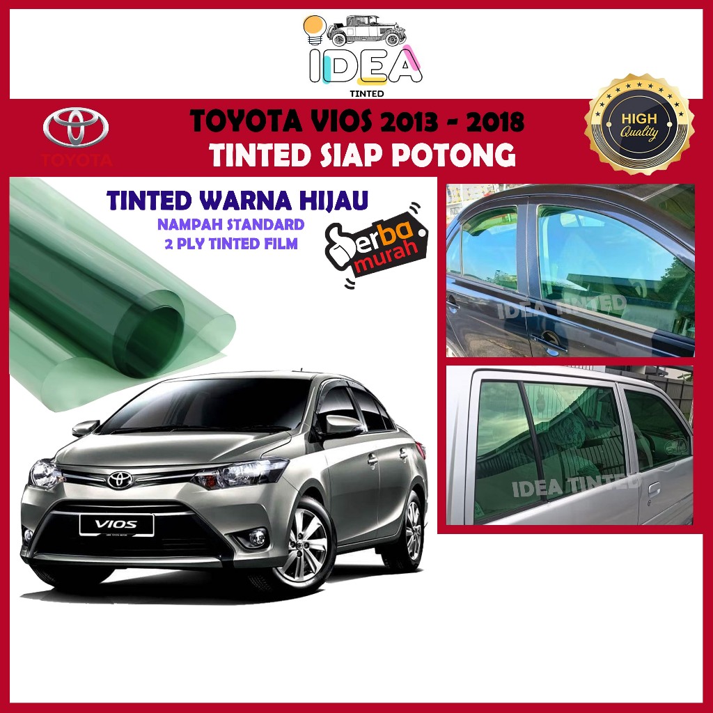Toyota Vios _2013-2018_TINTED CROMAX GREEN/HIJAU Tinted/Tinted Kereta ...