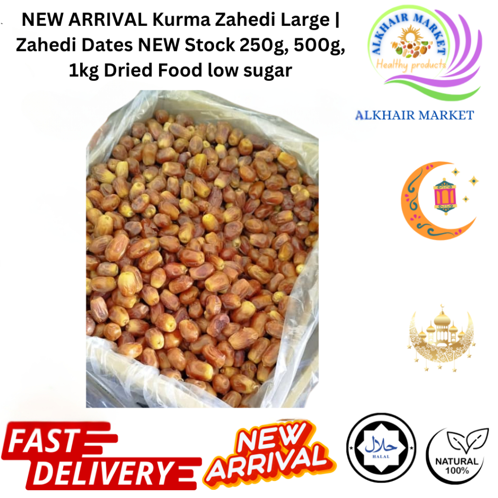 NEW ARRIVAL Kurma Zahedi Large | Zahedi Dates NEW Stock 250g, 500g, 1kg ...