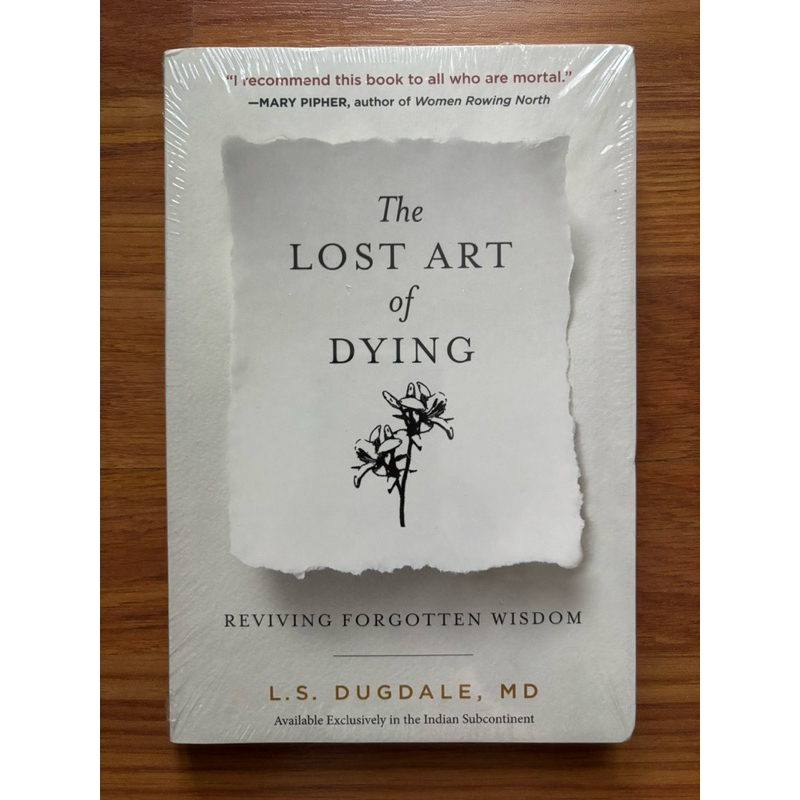 The Lost Art Of Dying by Lydia S. Dugdale (Death - Philosophy ...