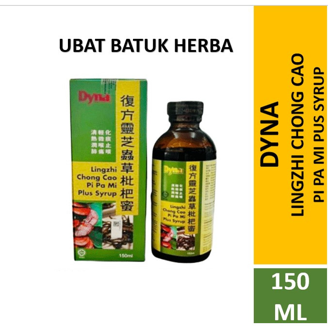 DYNA UBAT BATUK LINGZHI CHONG CAO PI PA MI SYRUP 150ML ( EXP 04/2026 ...