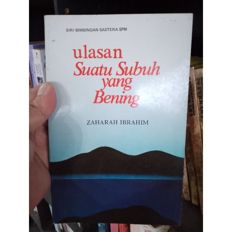 Buku ULASAN SUATU SUBUH YANG BENING - ZAHARAH IBRAHIM | Shopee Malaysia
