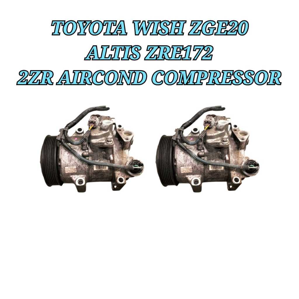 Aircond Compressor Pump Toyota Wish Sepet ZGE20 09-17 Altis ZRE172 14 ...