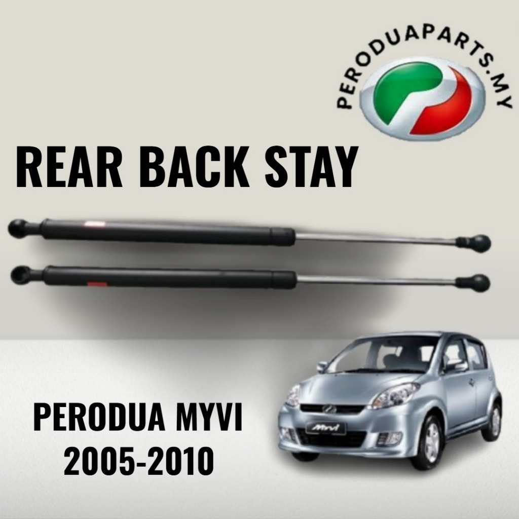 PERODUA MYVI 2005 2008 2010 YEAR REAR BONNET ABSORBER BACK STAY BATANG ...