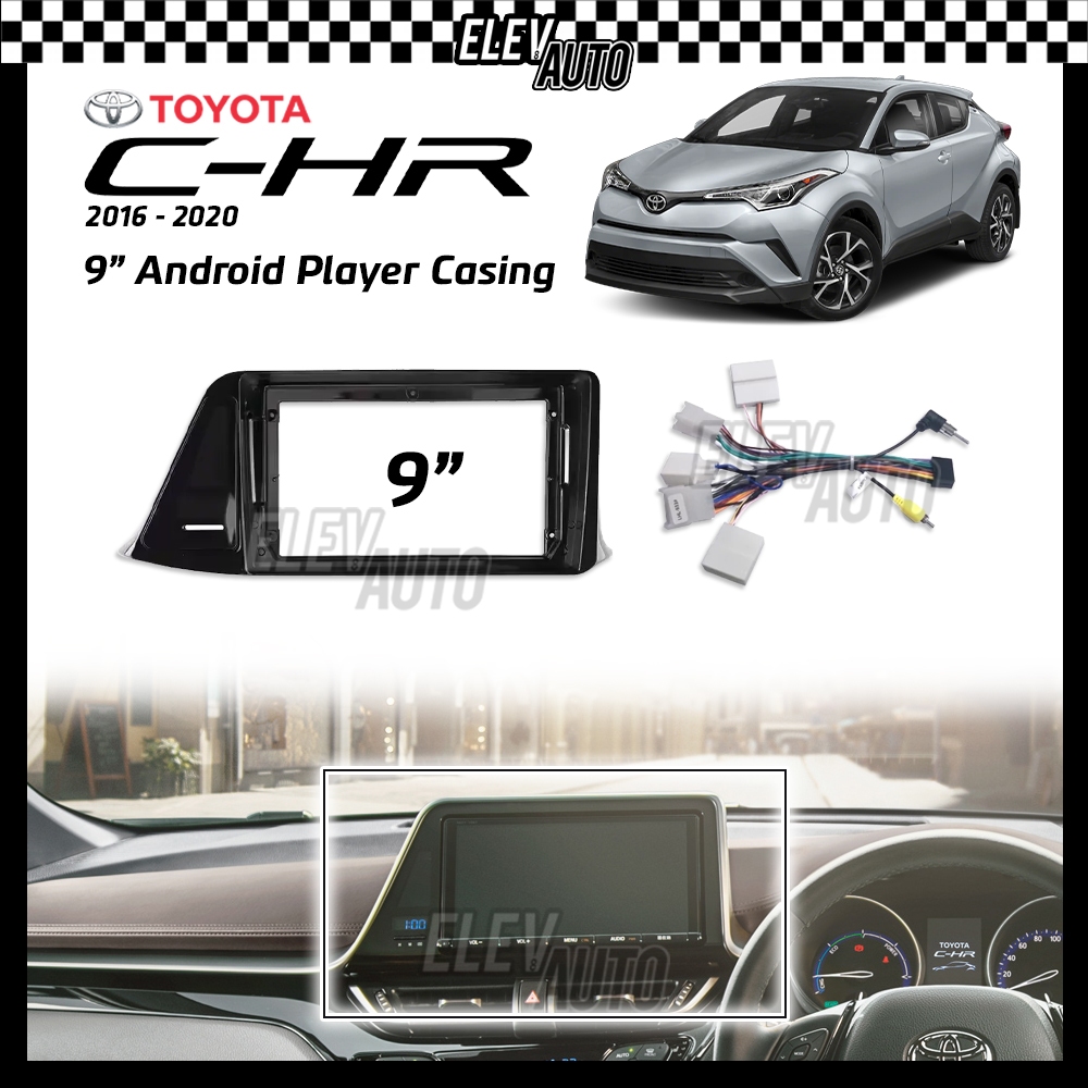Toyota C-HR CHR 2016 - 2020 Android Player Casing 9" with Player Socket ...