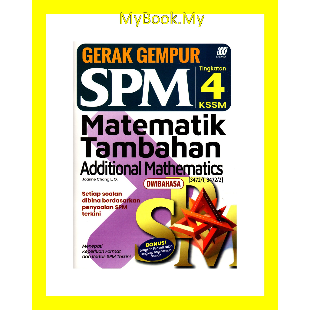 *BARU* MyB Buku Latihan : Matematik Tambahan Additional Mathematics - Gerak Gempur Tingkatan 4 ...
