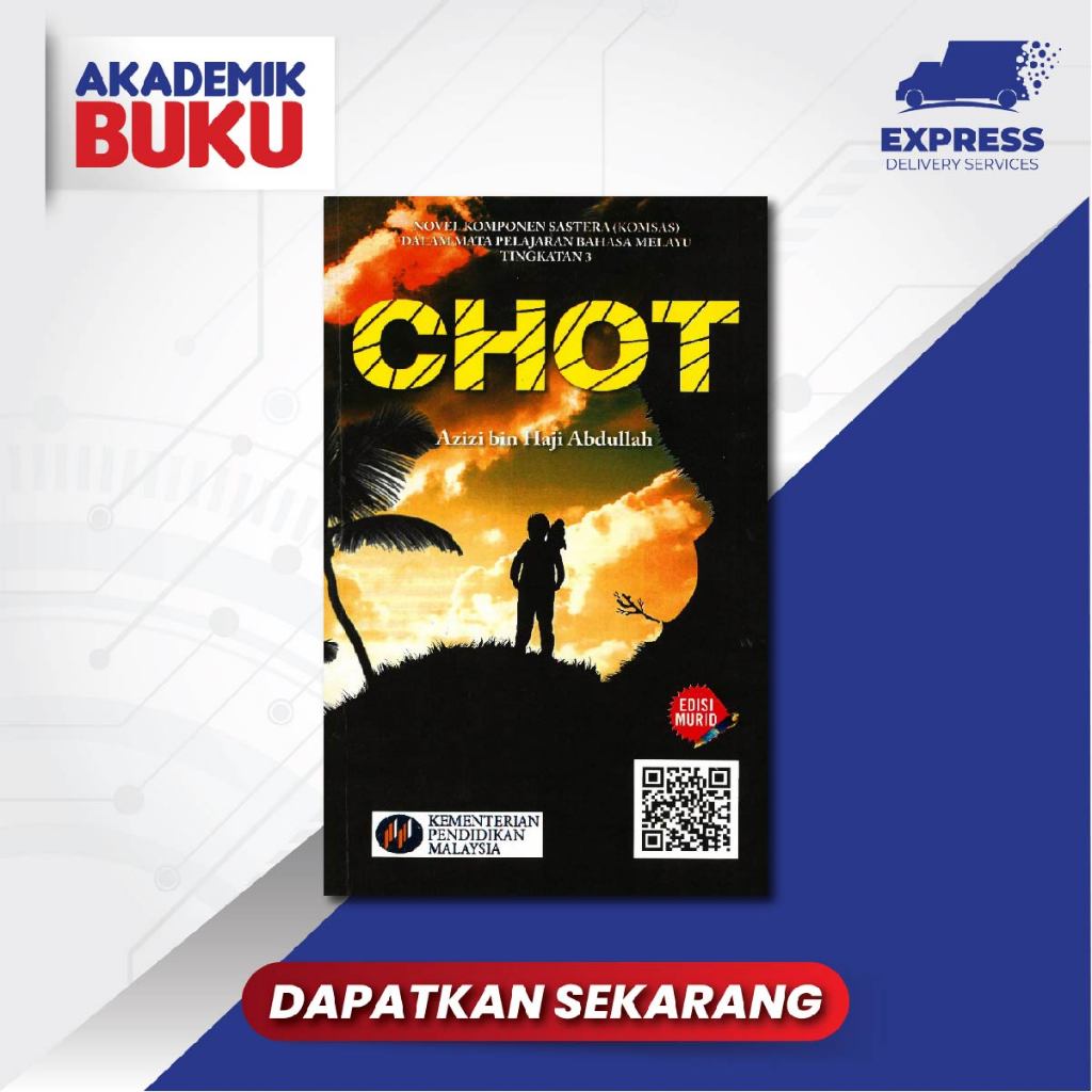 Akademik Buku Al Ameen Buku Teks Novel Komponen Sastera Komsas Chot Tingkatan 3 9789673623501 ...