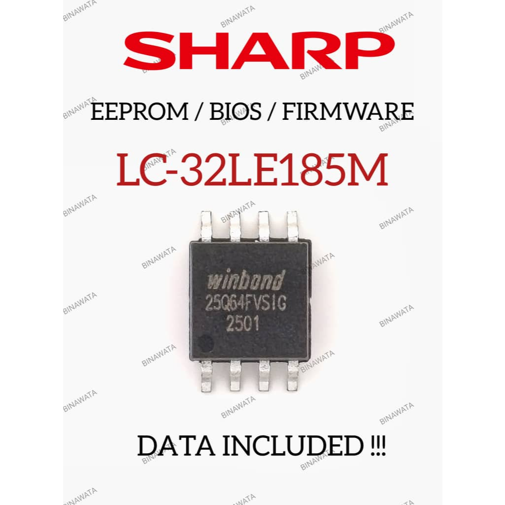 SHARP LC-32LE185M LC32LE185M IC 25Q64 EEPROM BIOS FIRMWARE | Shopee ...