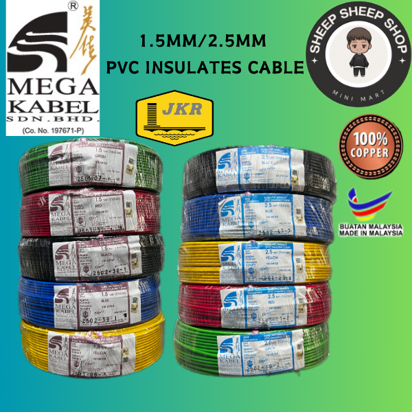 MEGA Kabel 1.5MM / 2.5MM PVC Insulated Cable ( SIRIM & JKR APPROVED ...