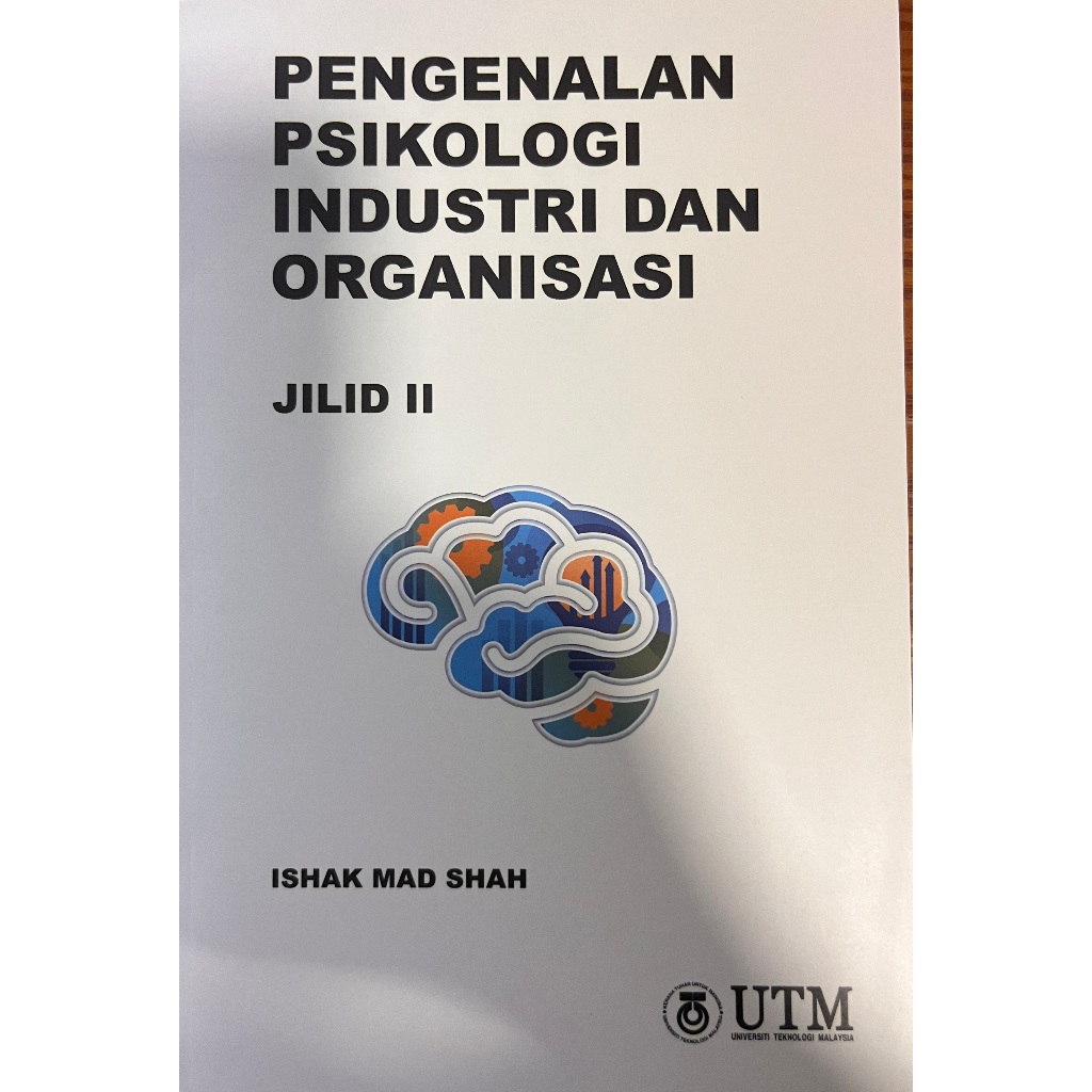 Pengenalan Psikologi Industri dan Organisasi | Ishak Mad Shah (Jilid 2 ...