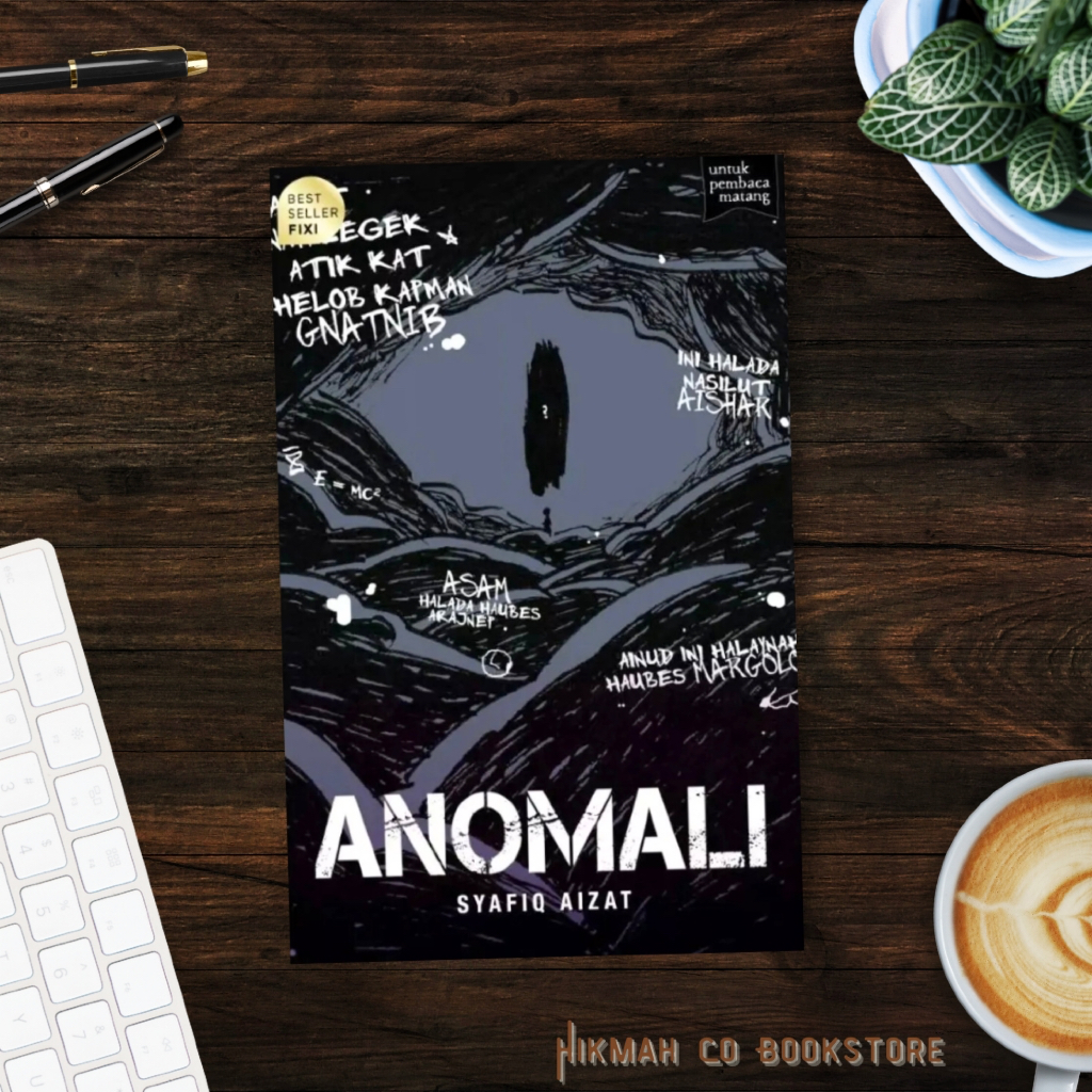 Anomali - Novel Thriller & Fantasi Gelap karya Syafiq Aizat (FIXI ...