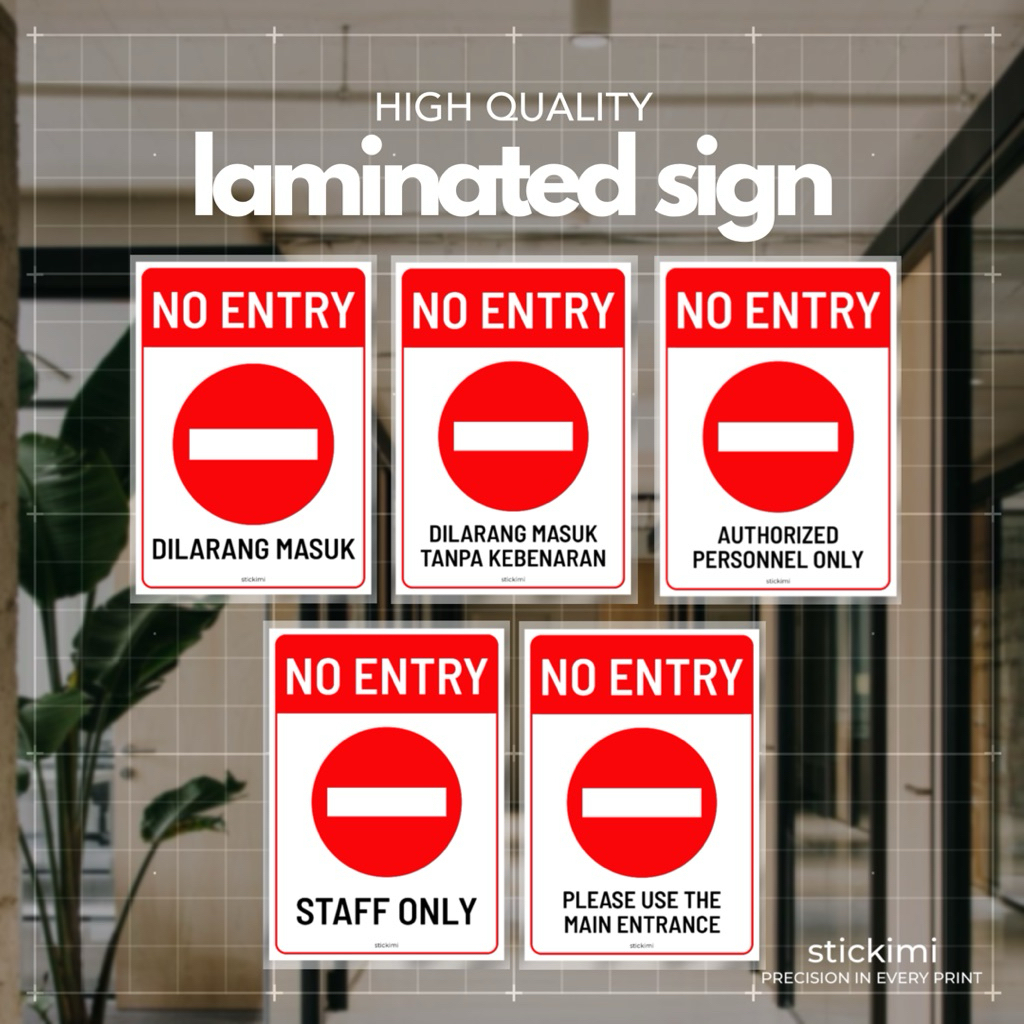Signboard NO ENTRY Laminated, Papan Tanda Dilarang Masuk, Staff Only ...