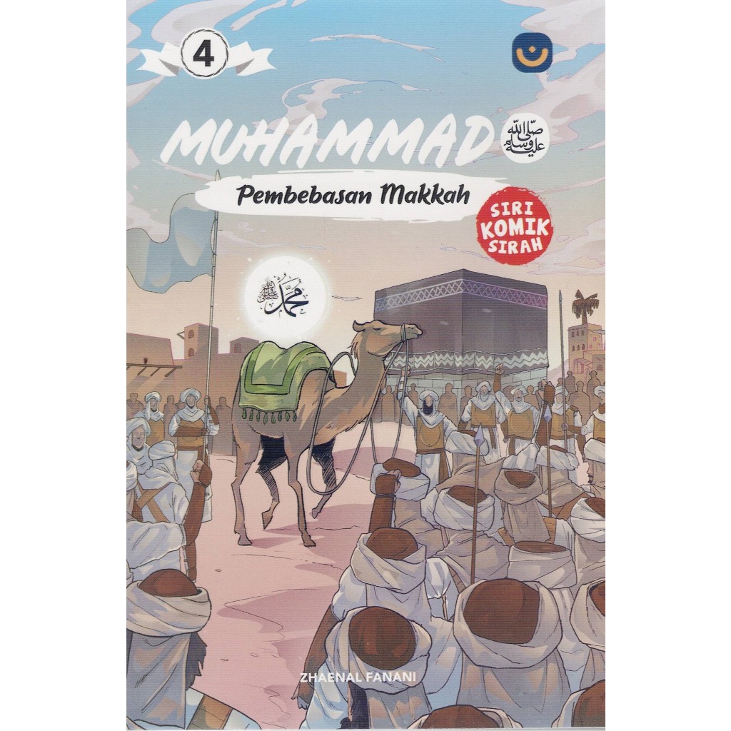 SIRI KOMIK SIRAH : MUHAMMAD SAW PEMBEBASAN MAKKAH 4 ( 2025 ) | Shopee ...