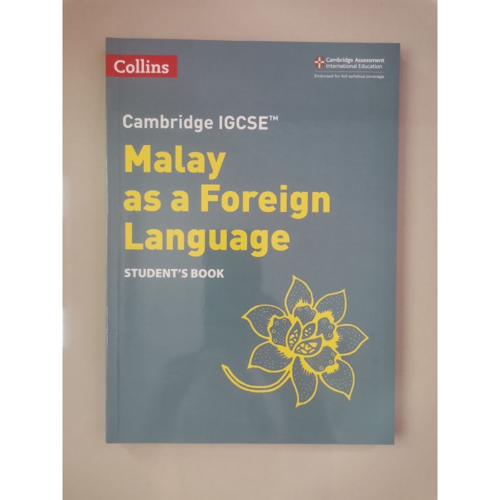 (PRE-LOVED) CAMBRIDGE IGCSE MALAY AS A FOREIGN LANGUAGE STUDENT'S BOOK ...