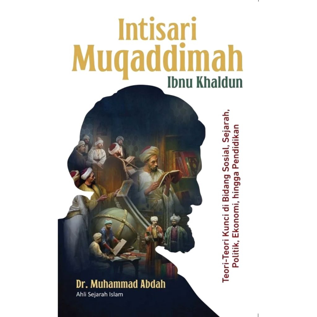 Intisari Muqaddimah Ibnu Khaldun - Dr. Muhammad Abdah | Shopee Malaysia