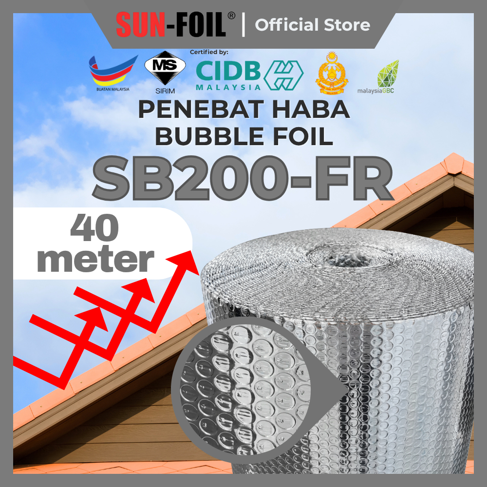 SUNFOIL SB200-FR (1.2m x 40m) Bubble Foil Series Aluminium Foil Penebat ...