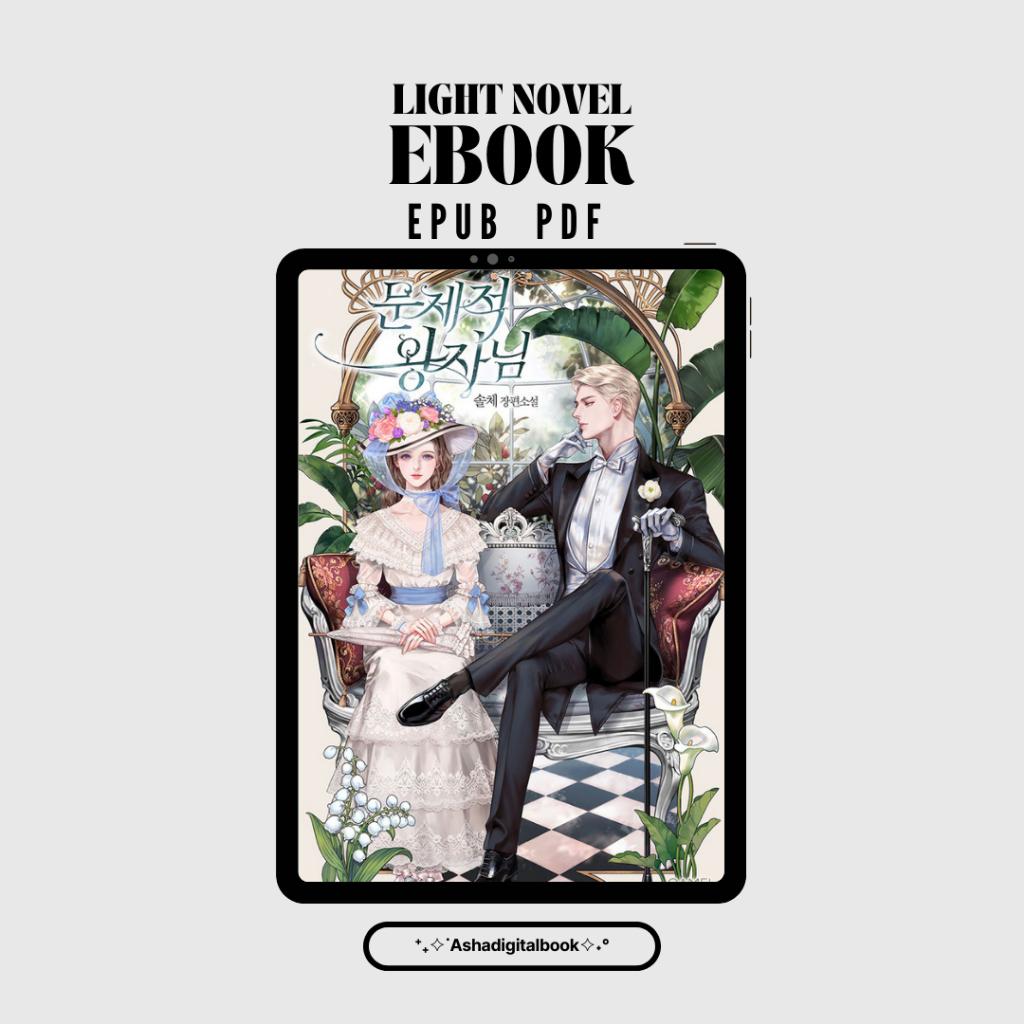 LIGHT NOVEL | The Problematic Prince ( COMPLETED ) Ashadigitalbook ...