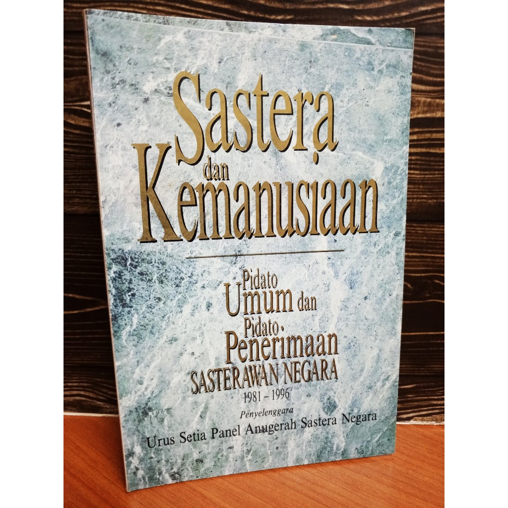 Sastera dan Kemanusiaan - Pidato Umum dan Pidato Penerimaan Sasterawan ...