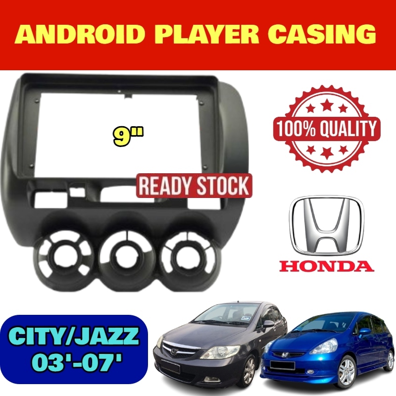 Honda City & Jazz 2003 - 2007 ( Manual AirCond ) 9 inch Android Casing ...