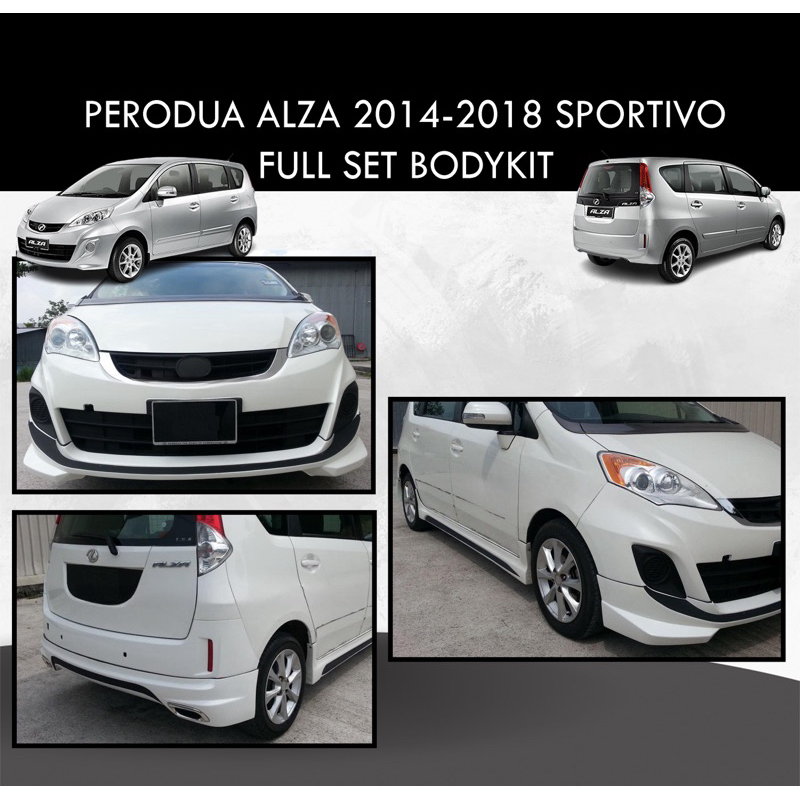 PERODUA ALZA 2014-2018 SPORTIVO STYLE FULL SET BODYKIT FRONT SKIRT,SIDE ...