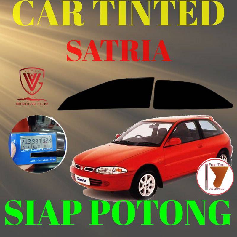Proton (SATRIA）4 Door Tinted 2PLY UV 99% Hitam(Gelap 30% 50% 65% 80% 95 ...
