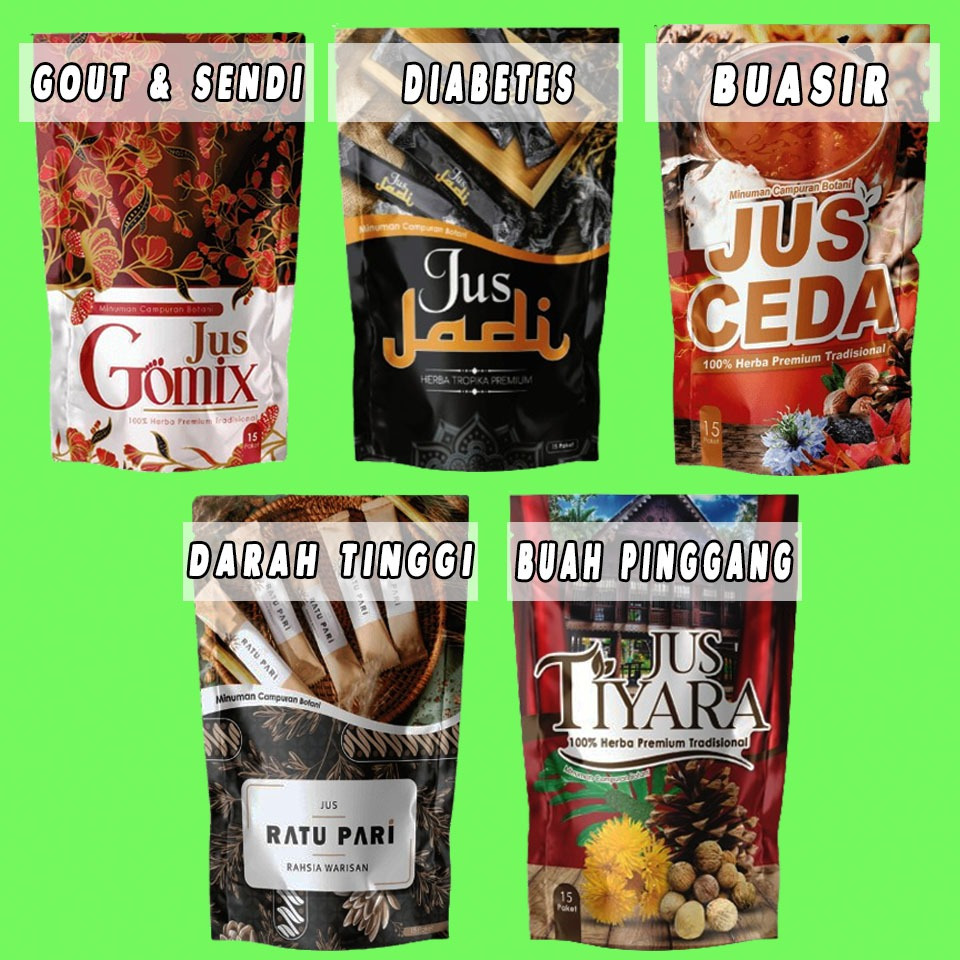 JUS KESIHATAN JUS GOMIX JUS CEDA JUS RATU PARI JUS TIYARA JUS UNTUK ...