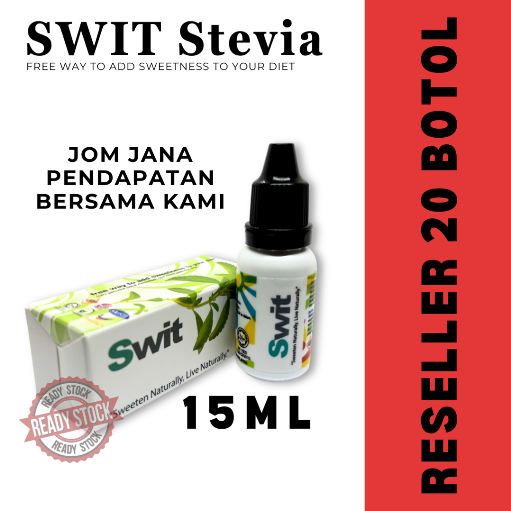 [RESELLER 20 BOTOL] SWIT Stevia 15ml 100% Original Stevia Extract ...