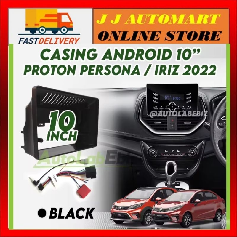 Proton Persona / Iriz 2022 Android Player Casing 10" inch (with Socket ...
