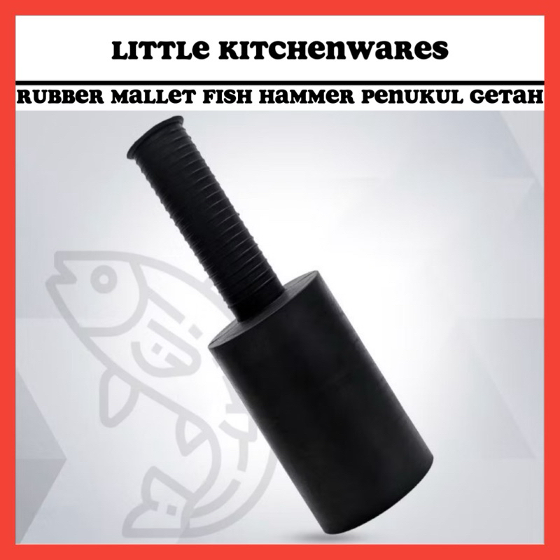 (E99002)RUBBER FISH HAMMER _GETAH TUKUL IKAN_PENGETUK IKAN ATAU PARANG ...