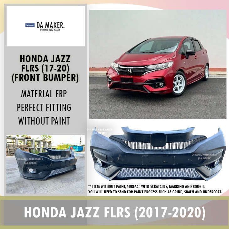 HONDA JAZZ 2017 FLRS FRONT BUMPER FL RS 2018 2019 2020 MATERIAL FRP ...